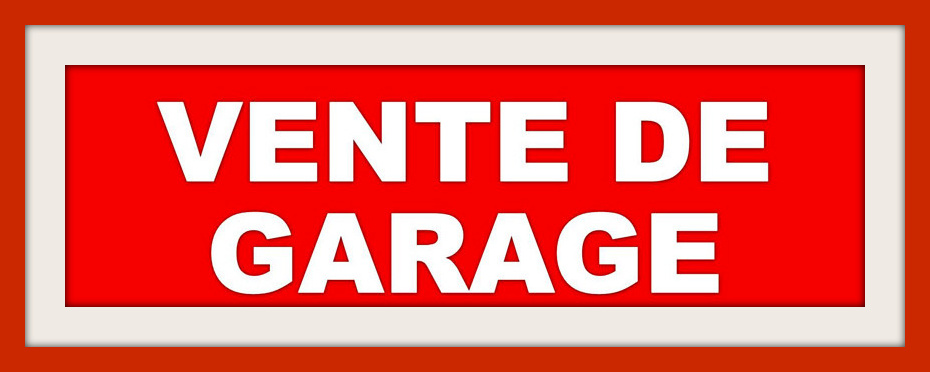 VENTE DE GARAGE